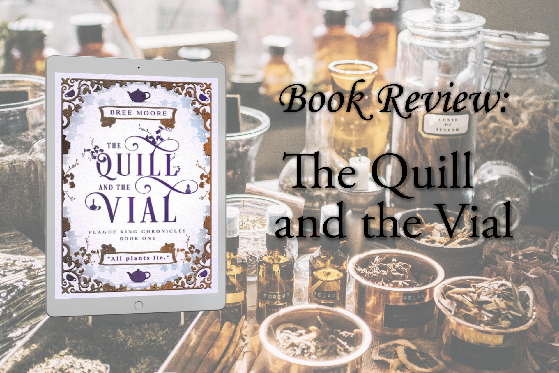 Book Review: The Quill and the Vial by Bree Moore