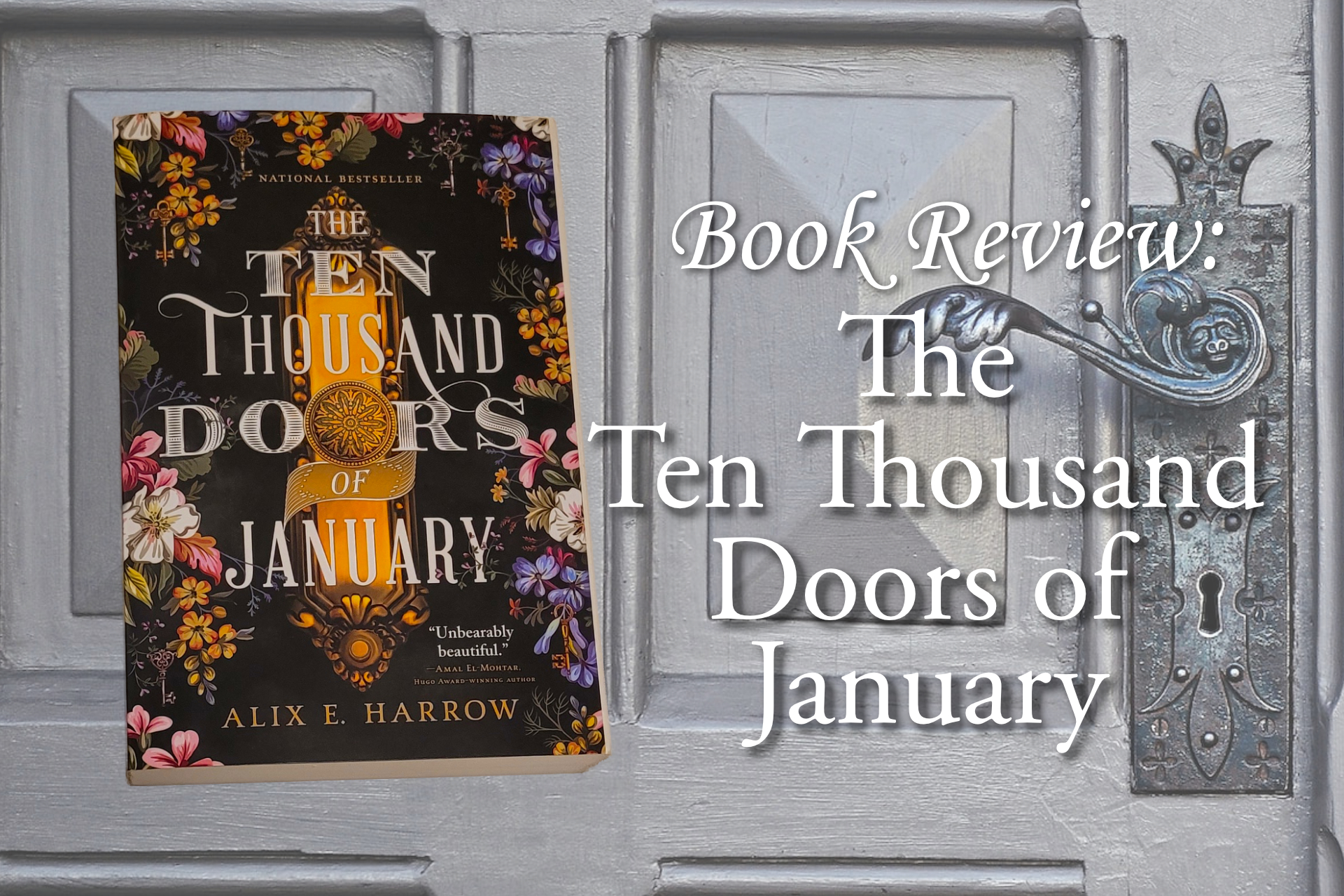 Book Review: The Ten Thousand Doors of January by Alix E. Harrow