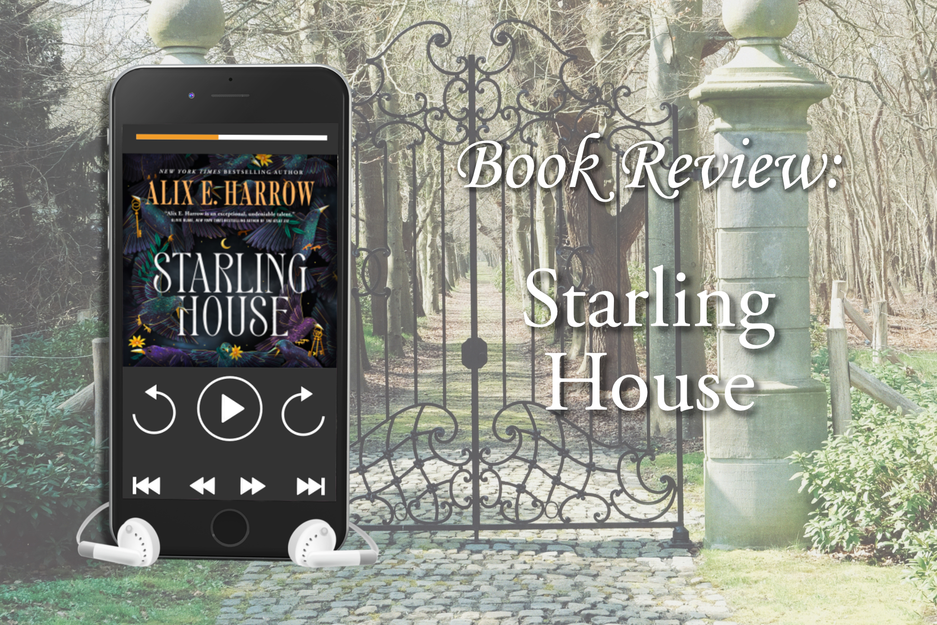 Book Review: Starling House by Alix E. Harrow